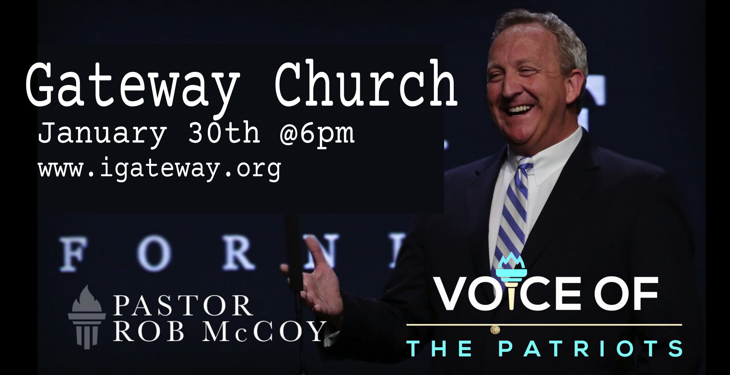 Pastor Rob McCoy at Gateway Church - Voice of the Patriots